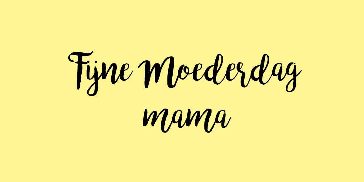 "Fijne Moederdag mama" | Lovethat.nl